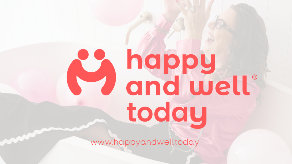happy and well® Live Your Success